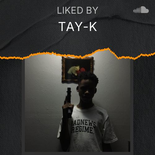 TAY-K's Picks - Listen to music