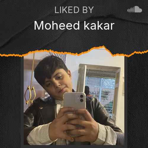 Moheed kakar's Picks - Listen to music
