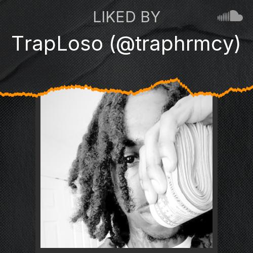TrapLoso (@traphrmcy)'s Picks - Listen to music