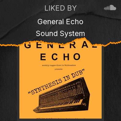 General Echo Sound System's Picks - Listen to music