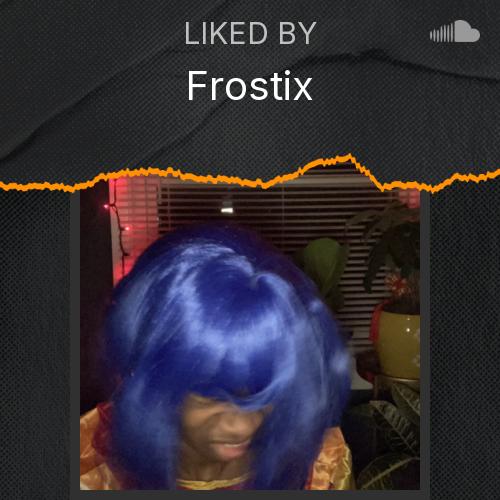 Frostix's Picks - Listen to music