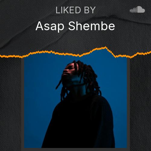 Asap Shembe's Picks - Listen to music