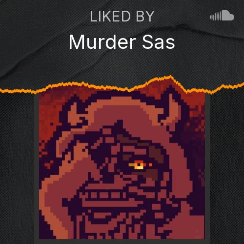 Murder Sas's Picks - Listen to music