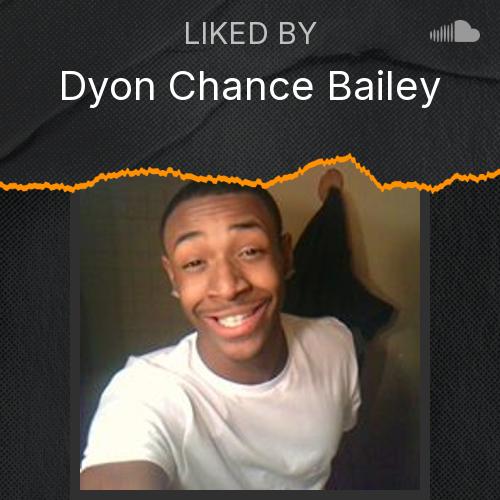 Dyon Chance Bailey's Picks - Listen to music