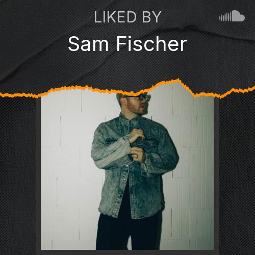 Sam Fischer's Picks - Listen to music
