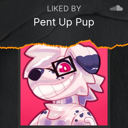 Pent Up Pup's Picks - Listen to music