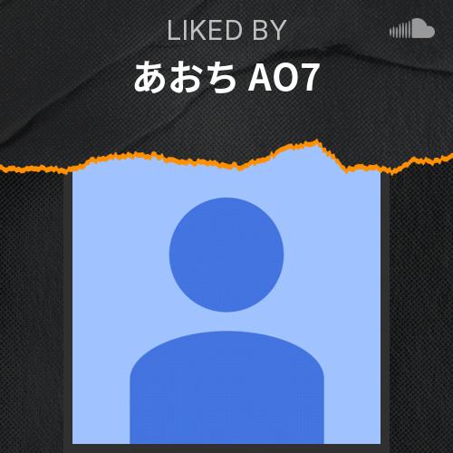 あおち AO7's Picks - Listen to music