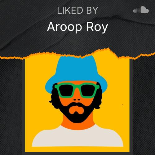 Aroop Roy's Picks - Listen to music