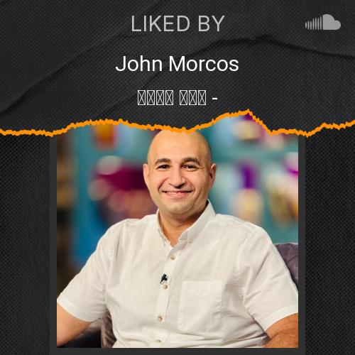 John Morcos - جون مرقس's Picks - Listen to music