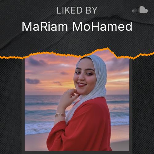 MaRiam MoHamed's Picks - Listen to music