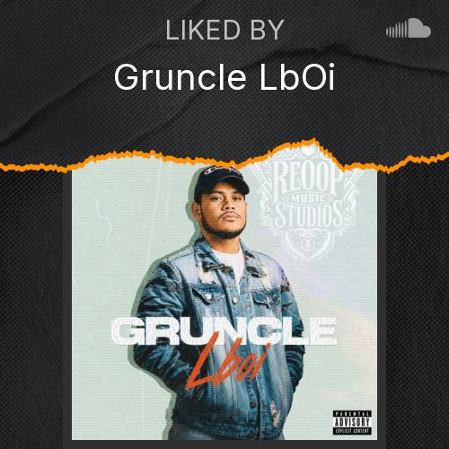 Gruncle LbOi's Picks - Listen to music