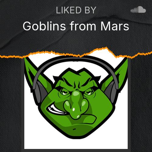 Goblins from Mars's Picks - Listen to music