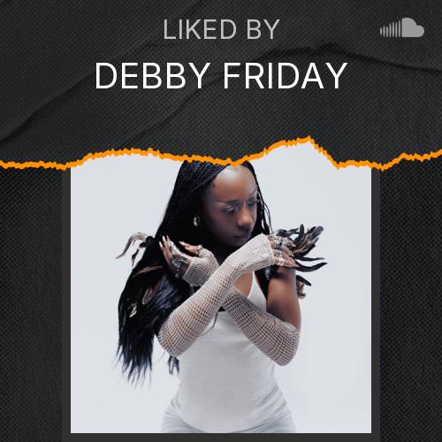 DEBBY FRIDAY's Picks - Listen to music