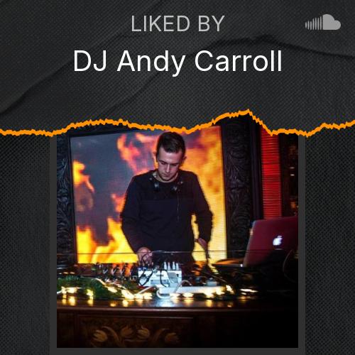 DJ Andy Carroll's Picks - Listen to music