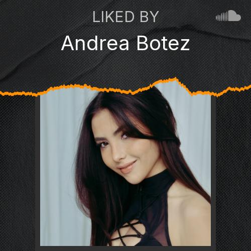 Andrea Botez's Picks - Listen to music