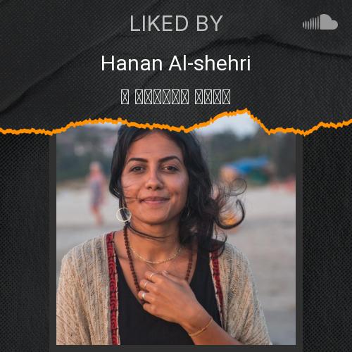 Hanan Al-shehri حنان الشهري ا's Picks - Listen to music