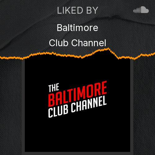 Baltimore Club Channel's Picks - Listen to music