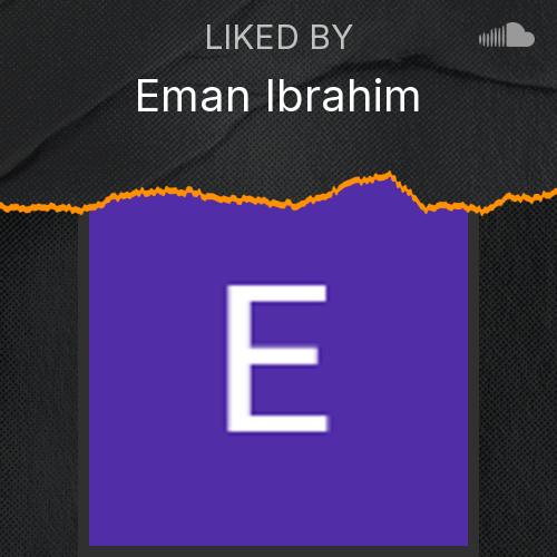 Eman Ibrahim's Picks - Listen to music