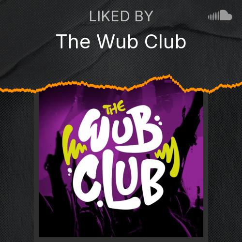 The Wub Club's Picks - Listen to music