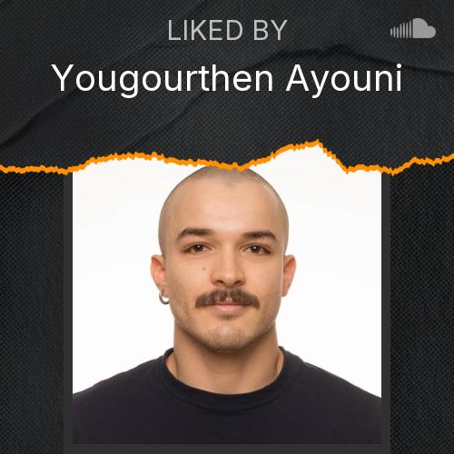 Yougourthen Ayouni's Picks - Listen to music