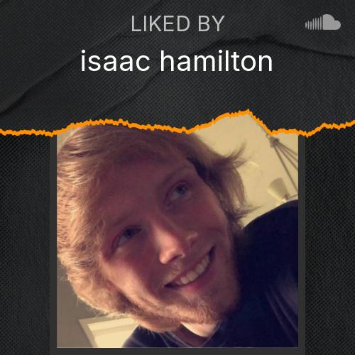 isaac hamilton's Picks - Listen to music