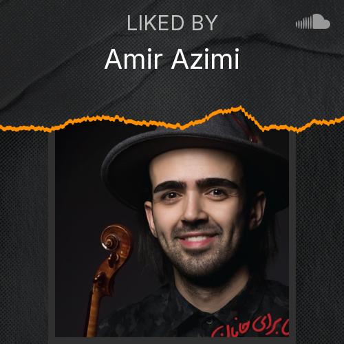 Amir Azimi's Picks - Listen to music