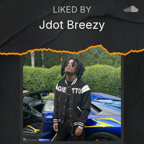Jdot Breezy's Picks - Listen to music