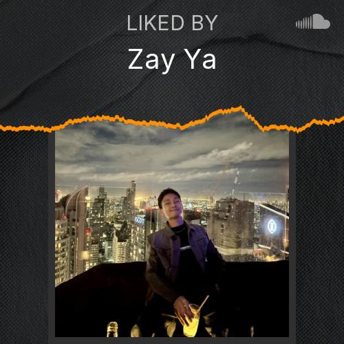 Zay Ya's Picks - Listen to music