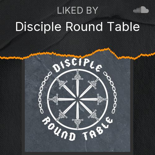 Disciple Round Table's Picks - Listen to music