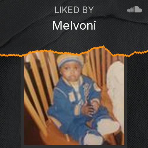 Melvoni's Picks - Listen to music