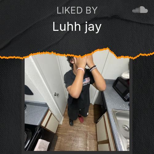 Luhh jay's Picks - Listen to music