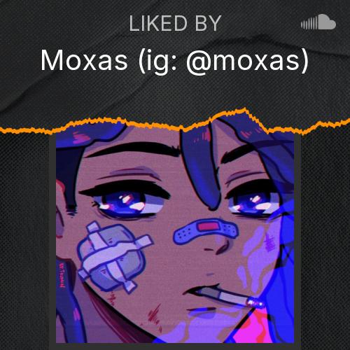 Moxas (ig: @moxas)'s Picks - Listen to music