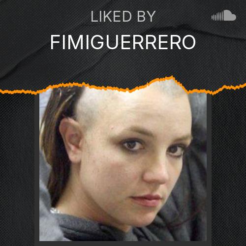 FIMIGUERRERO's Picks - Listen to music