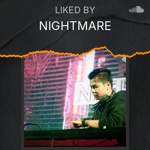 NIGHTMARE's Picks - Listen to music