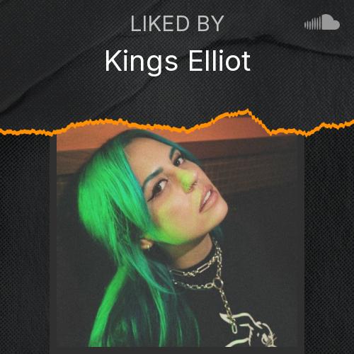 Kings Elliot's Picks - Listen to music