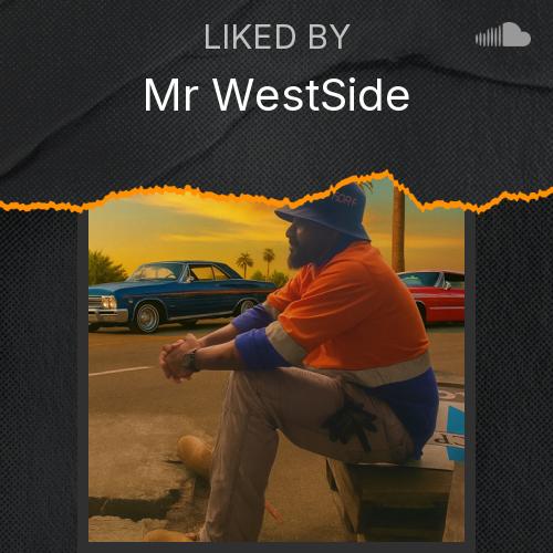 Mr WestSide's Picks - Listen to music