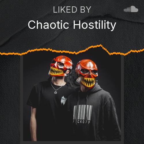 Chaotic Hostility's Picks - Listen to music