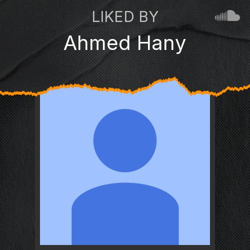 Ahmed Hany's Picks - Listen to music