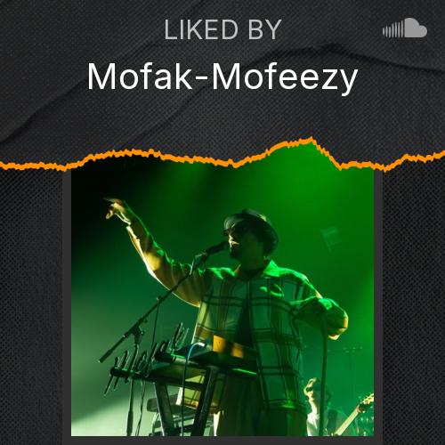 Mofak-Mofeezy's Picks - Listen to music