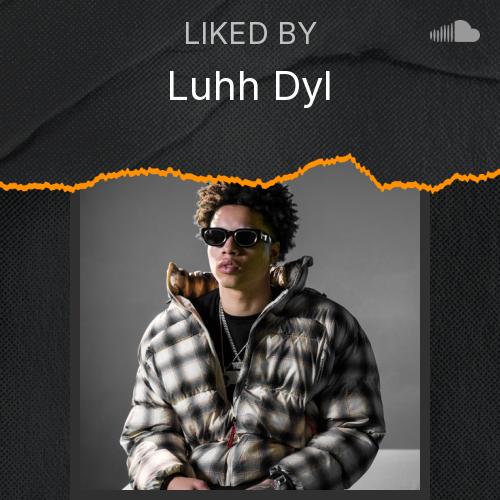 Luhh Dyl's Picks - Listen to music