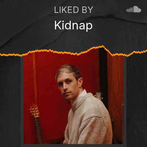 Kidnap's Picks - Listen to music
