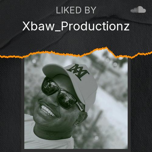 Xbaw_Productionz's Picks - Listen to music