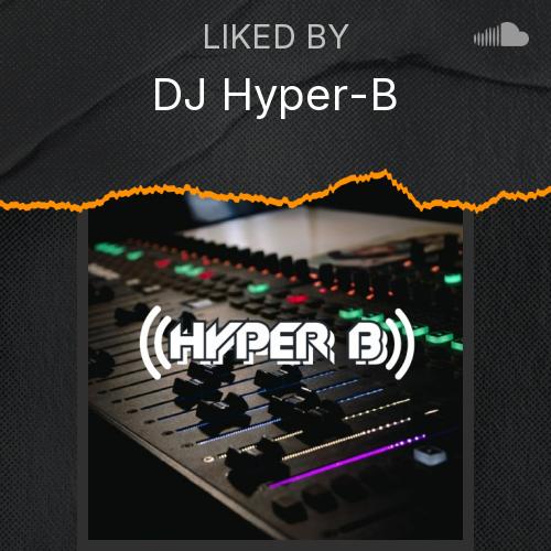 DJ Hyper-B's Picks - Listen to music