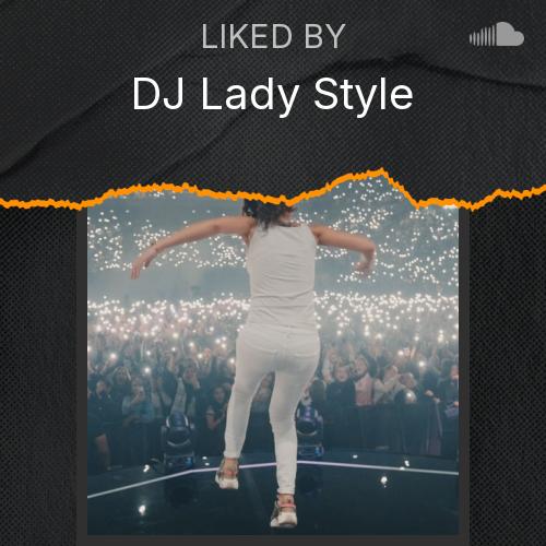 DJ Lady Style's Picks - Listen to music
