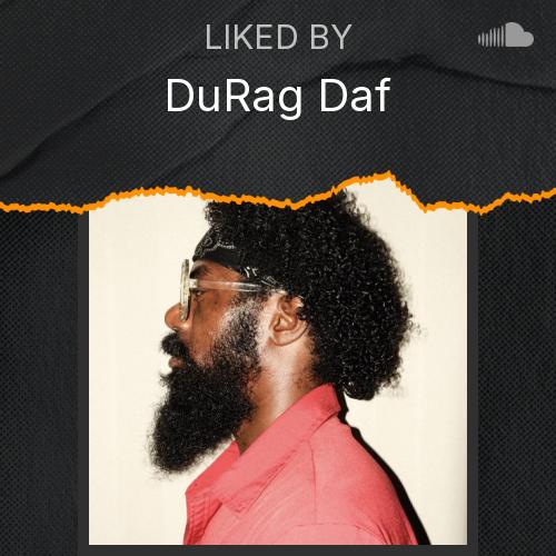 DuRag Daf's Picks - Listen to music