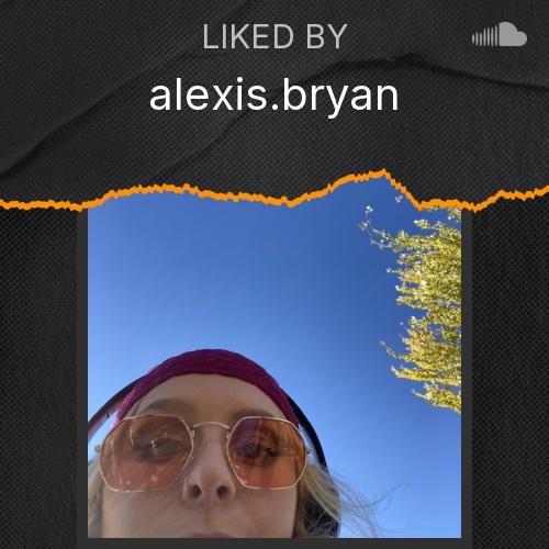 alexis.bryan's Picks - Listen to music