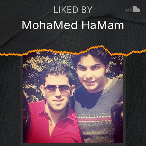 MohaMed HaMam's Picks - Listen to music