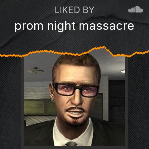 prom night massacre's Picks - Listen to music