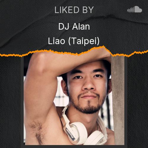 DJ Alan Liao (Taipei)'s Picks - Listen to music