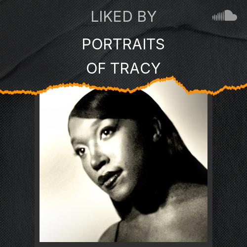 PORTRAITS OF TRACY's Picks - Listen to music